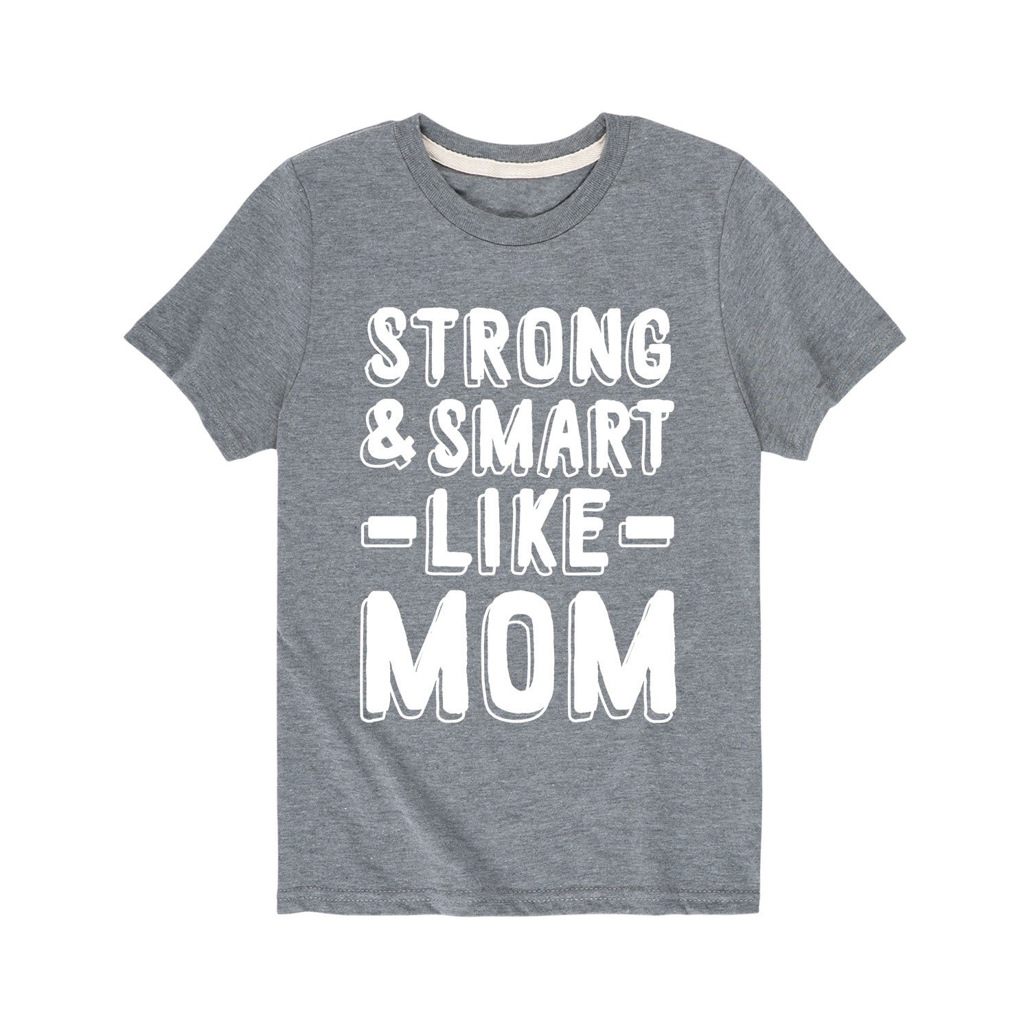 Instant Message - Strong And Smart Like Mom - Mothers Day Gift Toddler ...