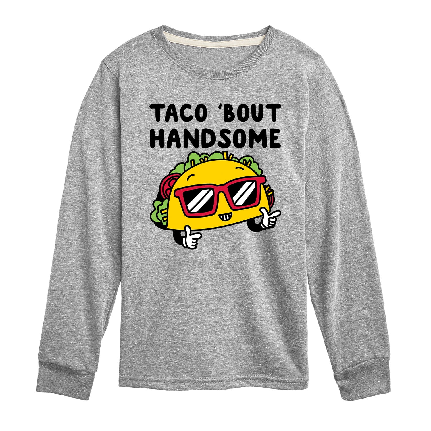 Instant Message - Taco 'Bout Handsome - Toddler And Youth Long Sleeve ...