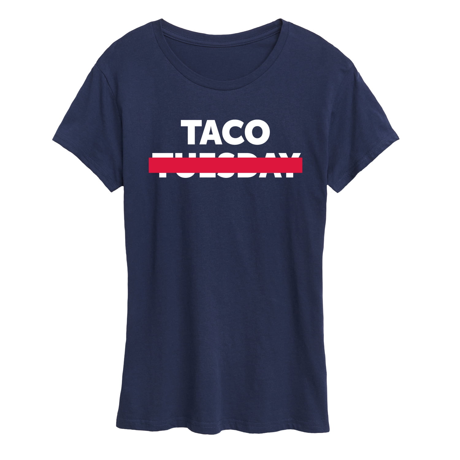 Instant Message - Taco Tuesday Crossed Out - Women's Short Sleeve ...