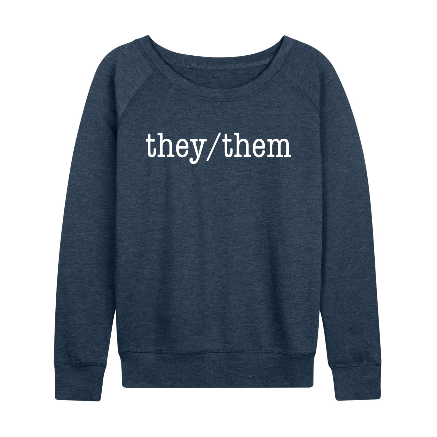 Instant Message - They Them Pronouns - Women's French Terry Long Sleeve ...