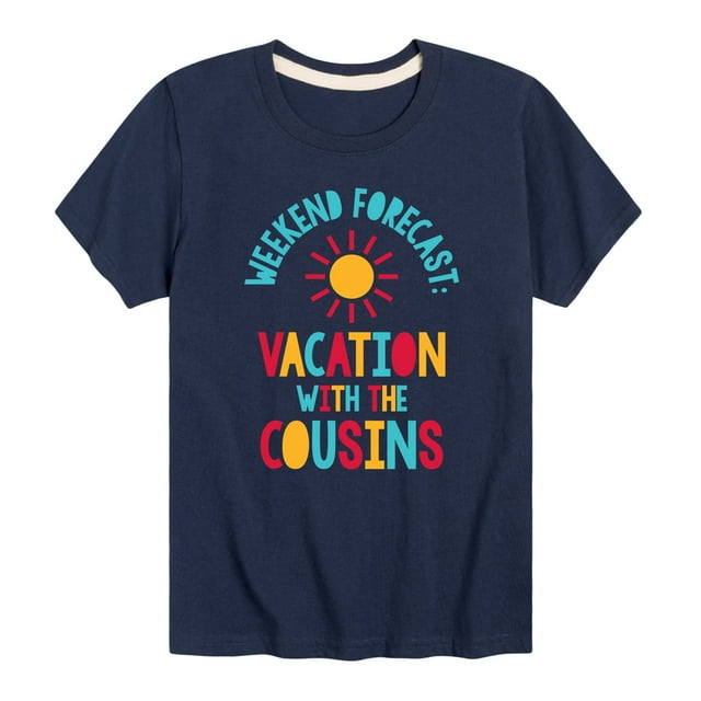 Instant Message - Weekend Forecast Vacation With The Cousins - Toddler And Youth Short Sleeve ...