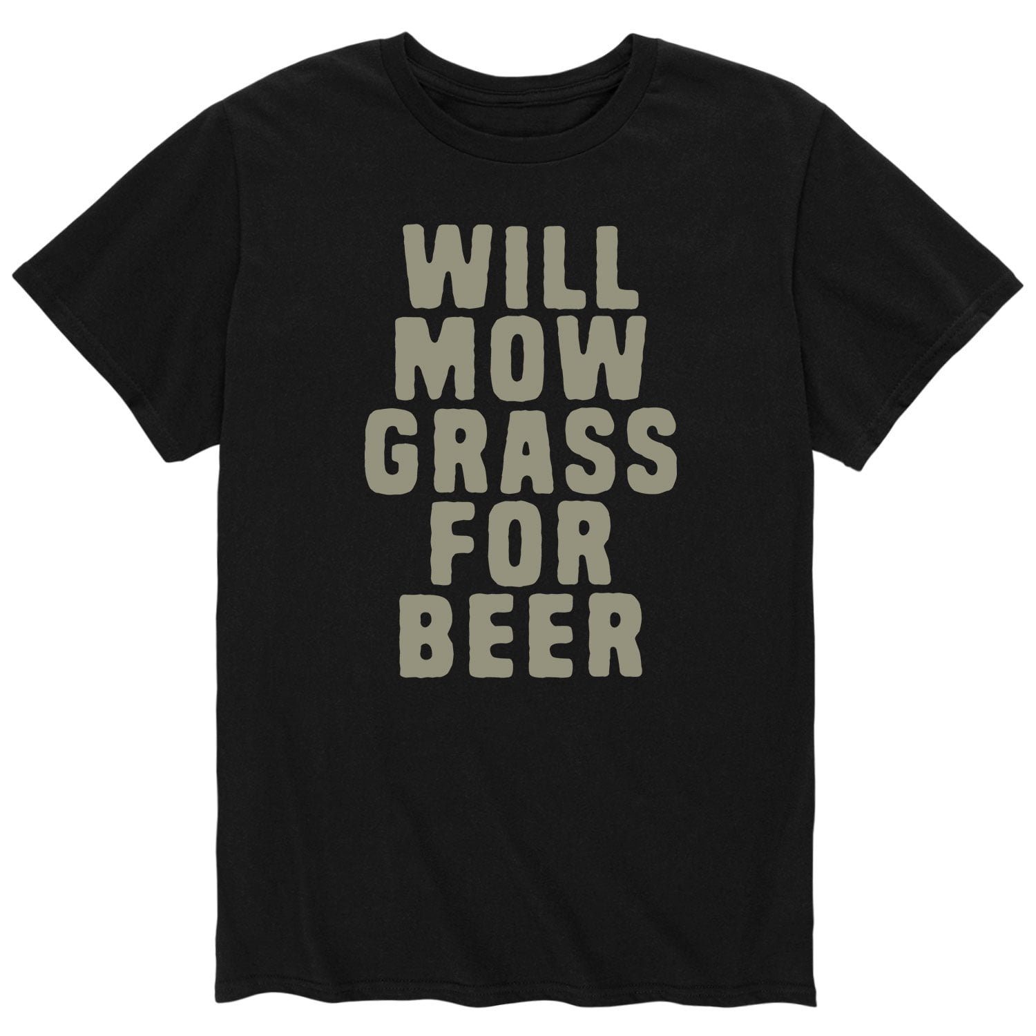 Instant Message - Will Mow Grass For Beer - Men's Short Sleeve Graphic ...