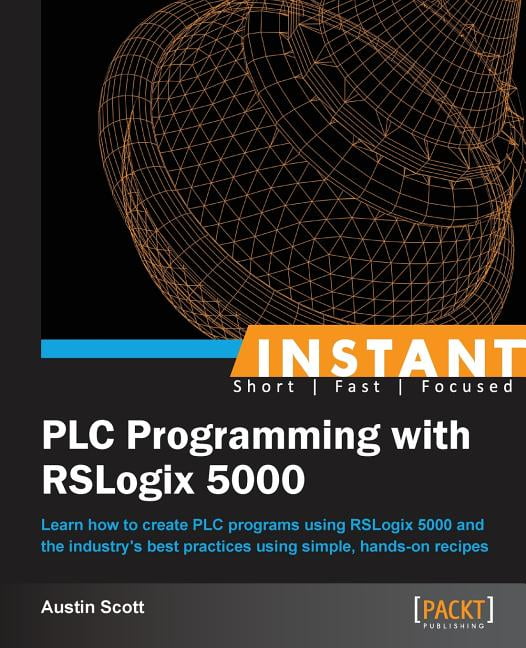 Instant Plc Programming With Rslogix 500 - Walmart.com