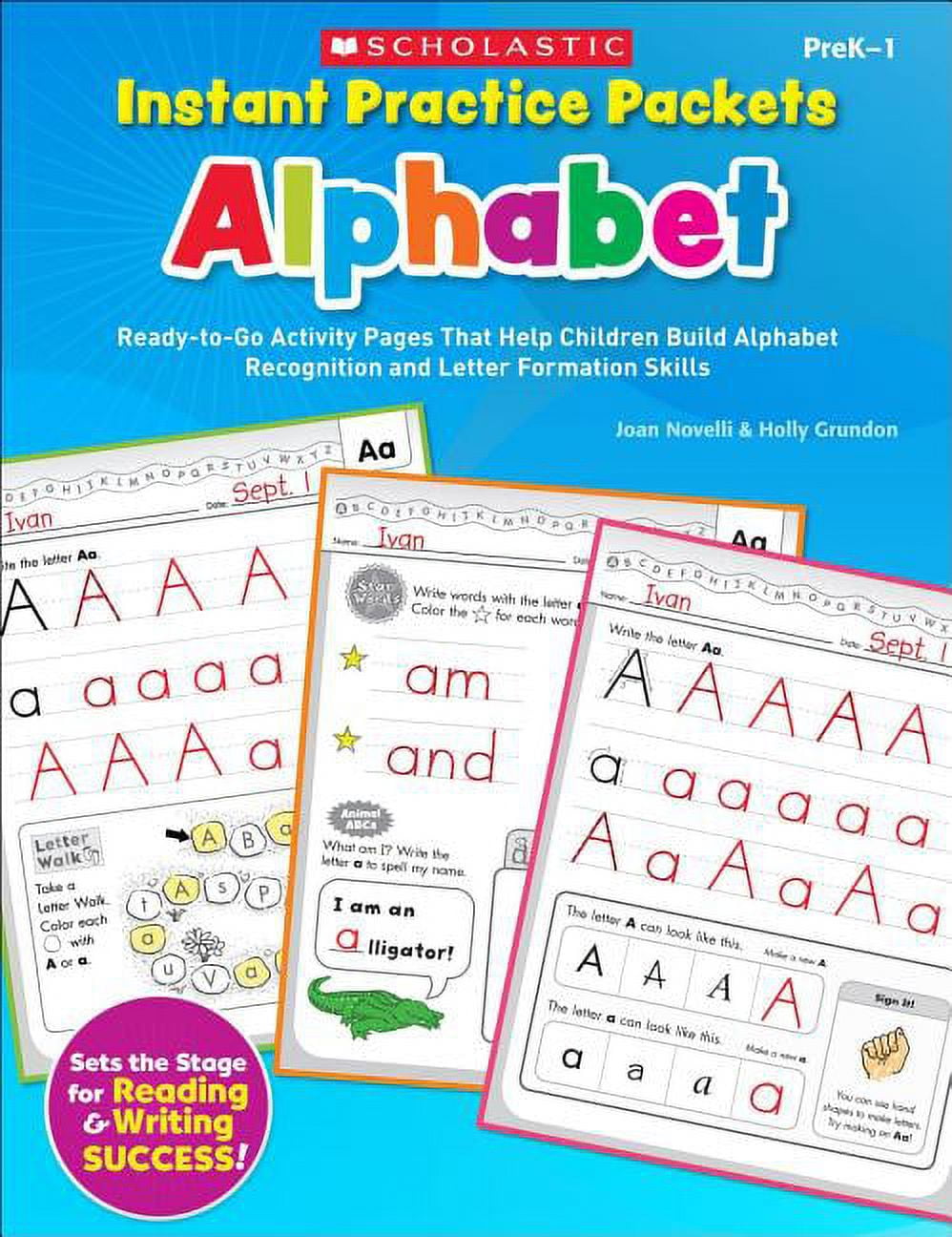 Instant Practice Packets: Alphabet, PreK-1: Ready-To-Go Activity Pages ...