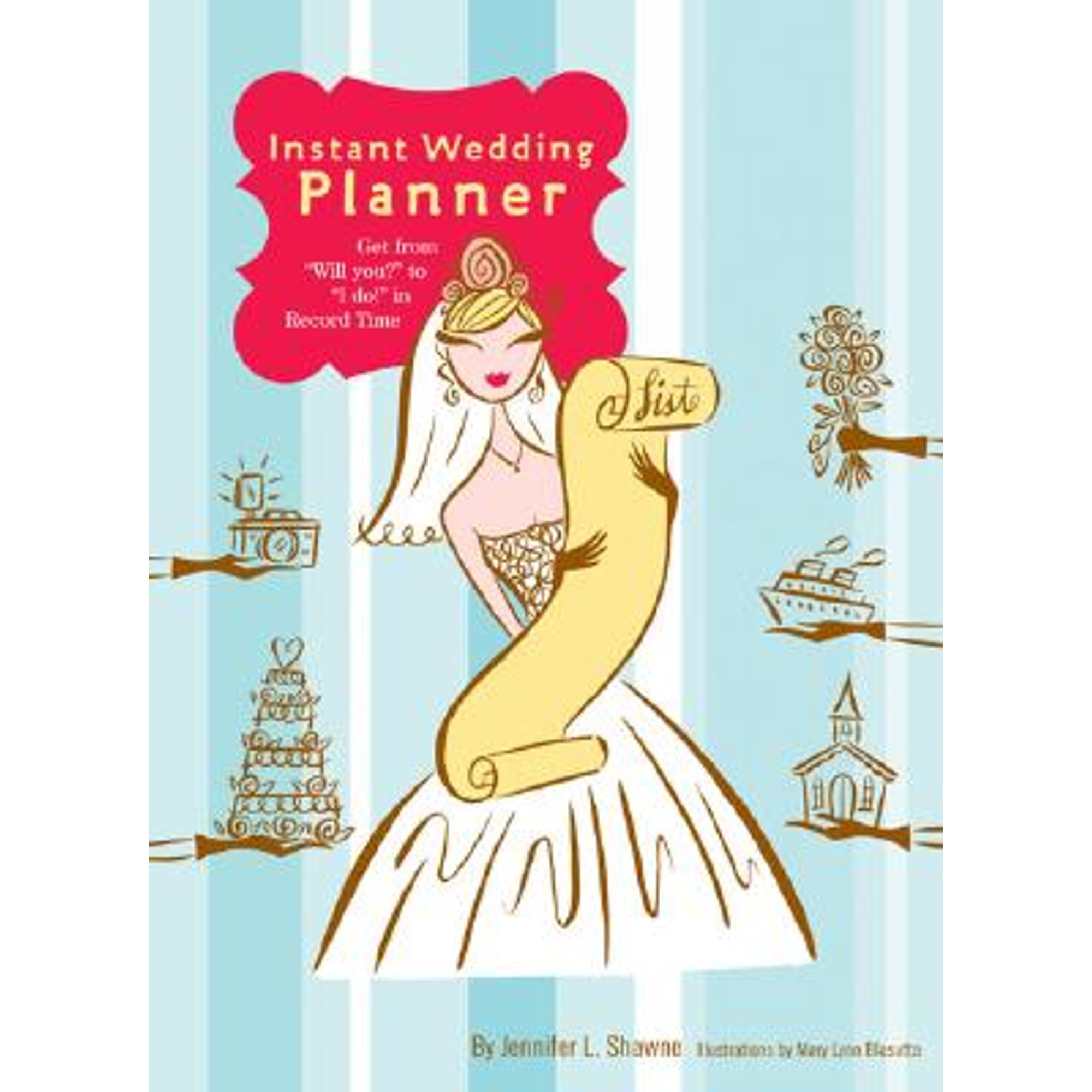 Pre-Owned Instant Wedding Planner: Get from 'Will You?' to 'i Do!' in ...