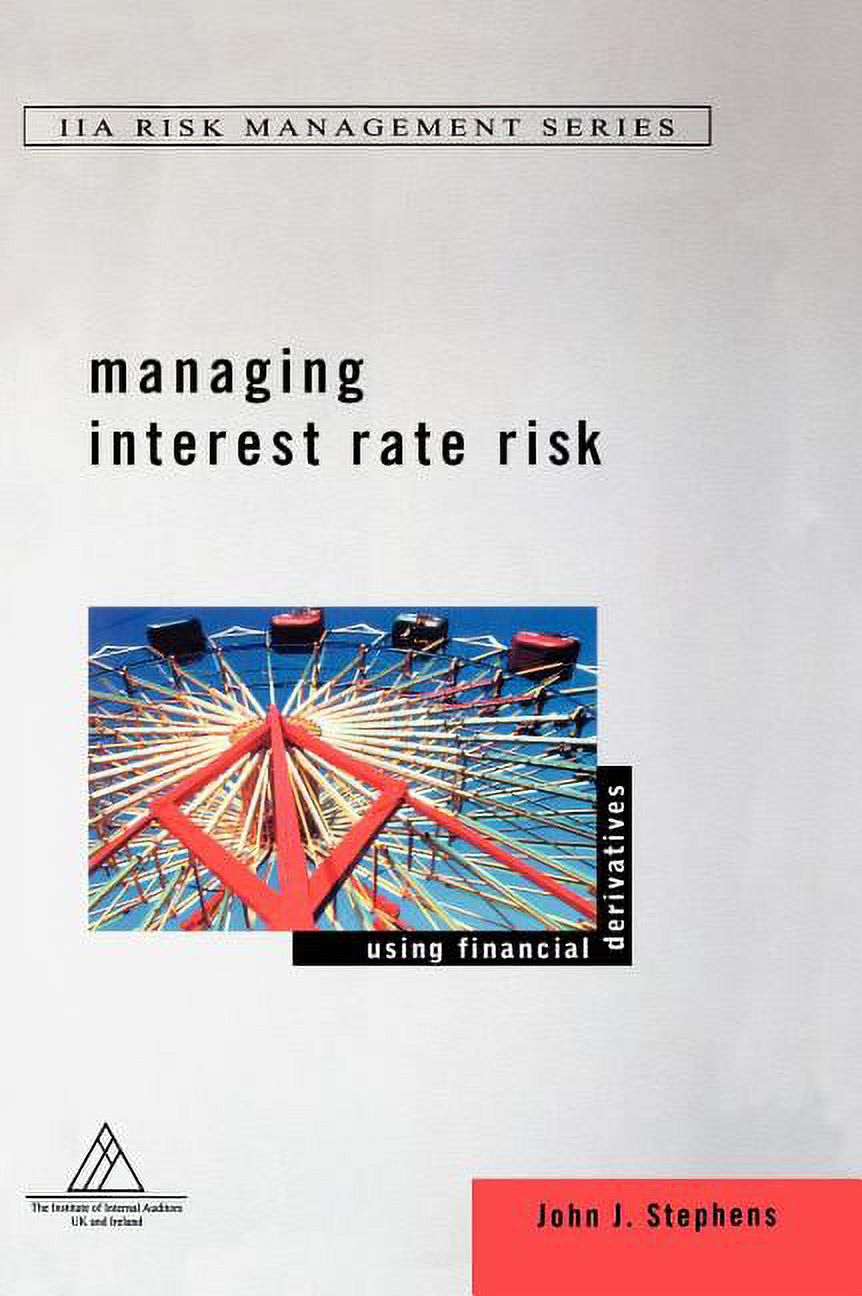Institute of Internal Auditors Risk Mana Managing Interest Rate Risk ...