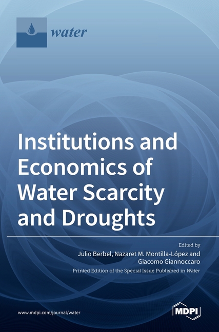 Institutions and Economics of Water Scarcity and Droughts - Walmart.com