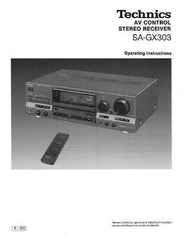 Instruction Manual ONLY for Technics SA-GX303 Receiver Owners ...