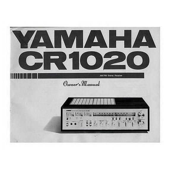 Instruction Manual ONLY for Yamaha CR-1020 Receiver Owners Manual REPRINT - Walmart.com