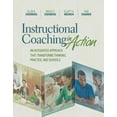 Instructional Coaching in Action: An Integrated Approach That ...