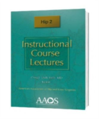 Pre-Owned Instructional Course Lectures: Hip 2 (Hardcover) 1625520999 ...