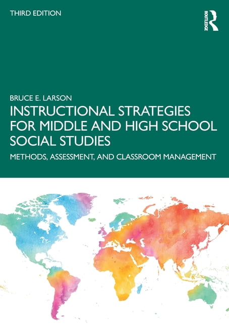 Instructional Strategies for Middle and High School Social Studies ...