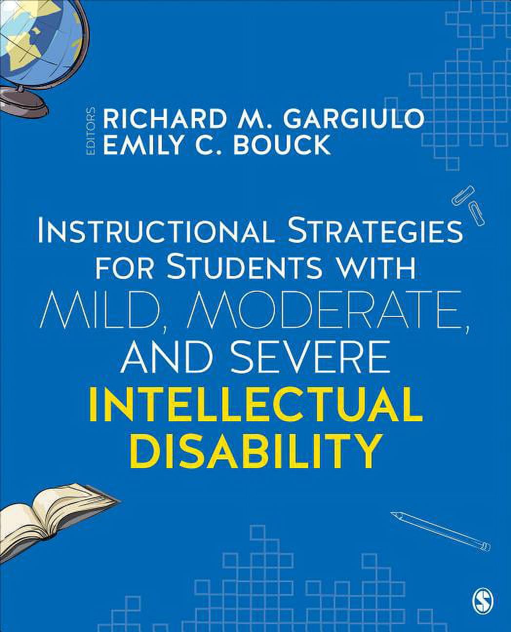 Instructional Strategies for Students with Mild, Moderate, and Severe ...