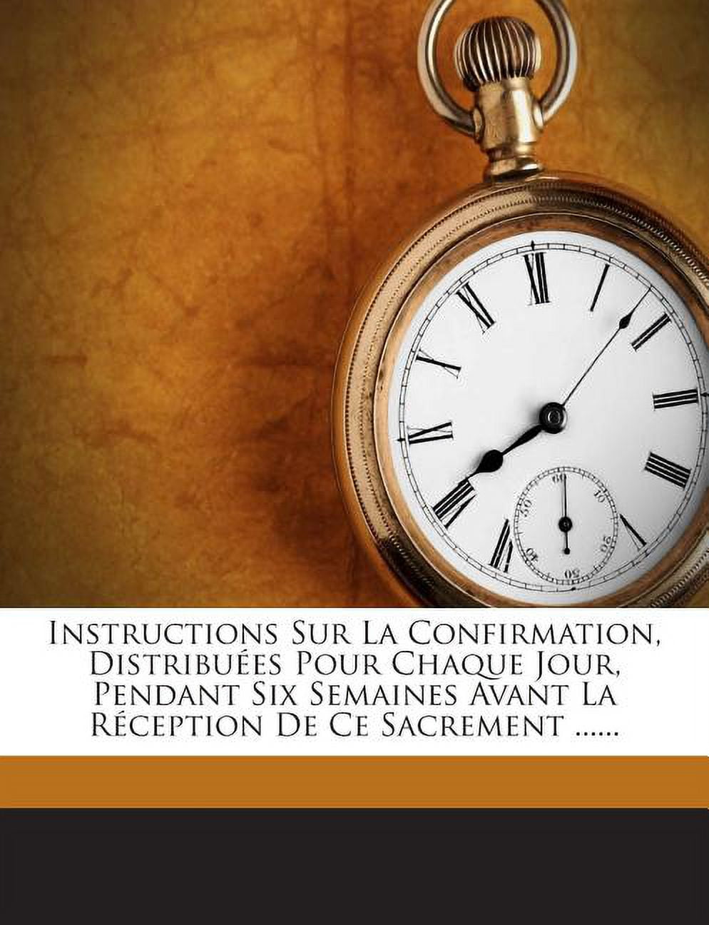 Instructions Sur La Confirmation, Distribuees Pour Chaque Jour, Pendant ...