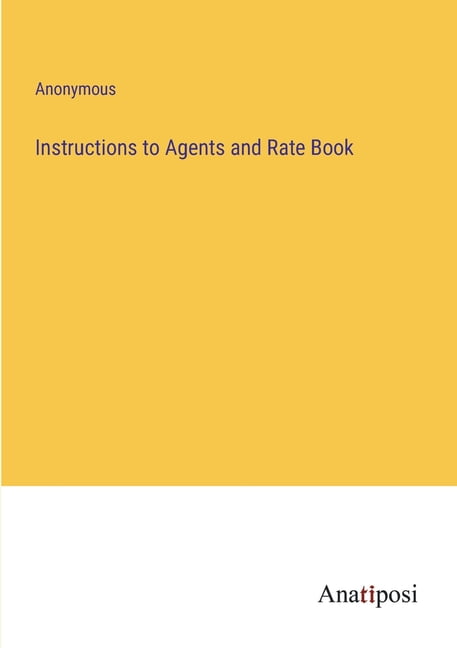 Instructions to Agents and Rate Book - Walmart.com