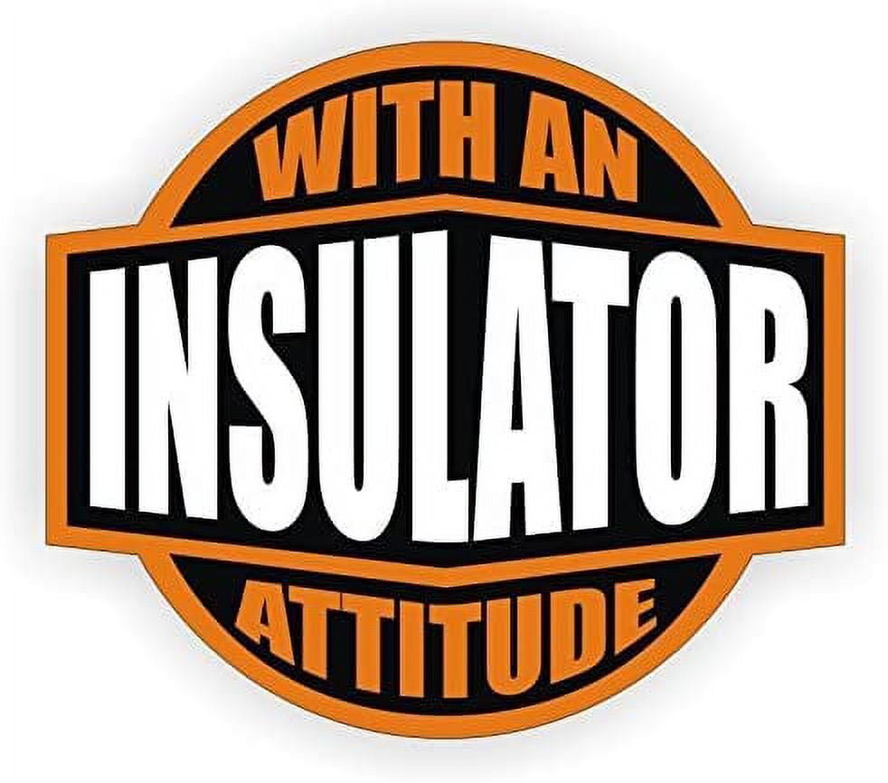Insulator With An Attitude Hard Hat Sticker / Helmet Decal Label Lunch ...