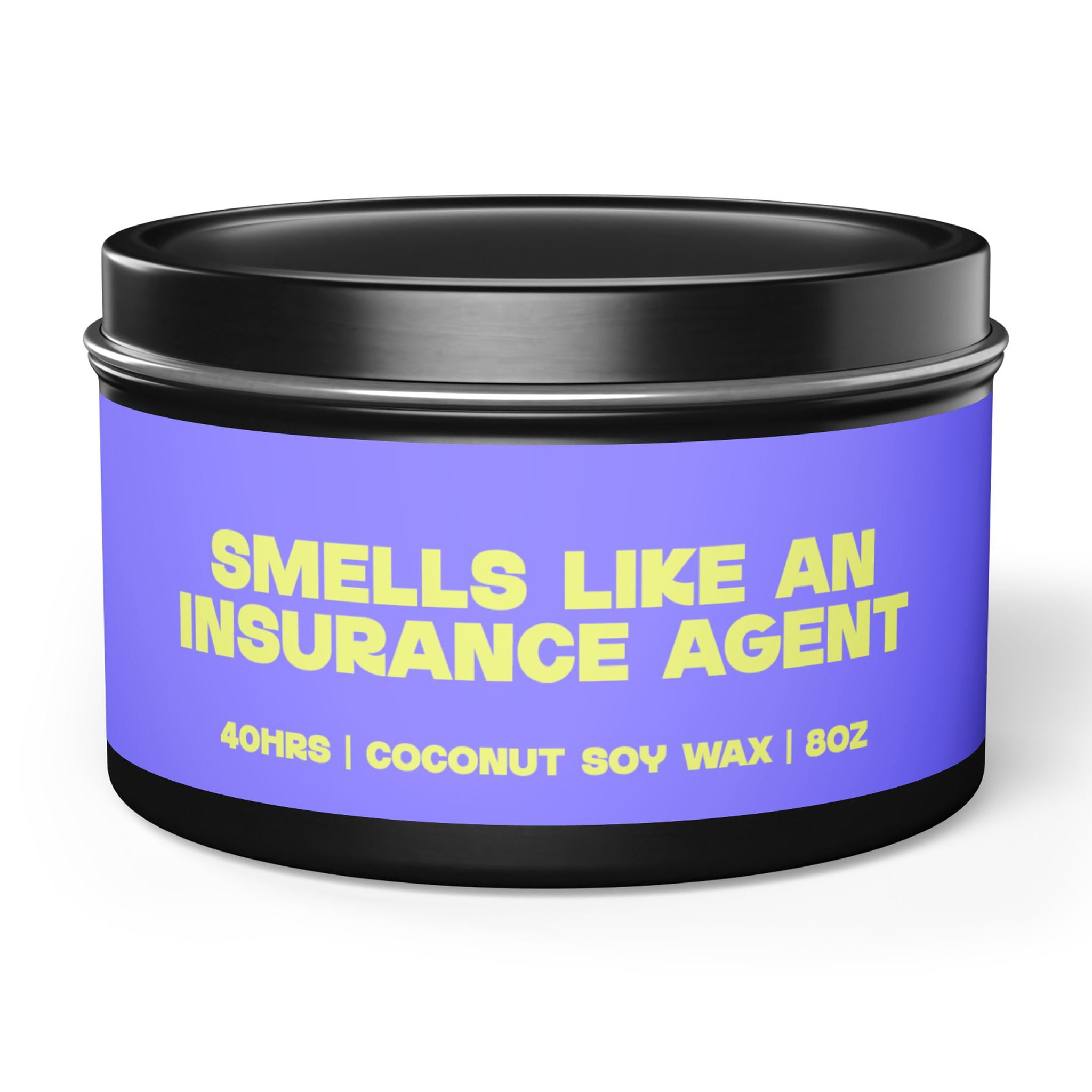 Insurance Agent Tin Candle Gifts Funny Home Office Decor - Walmart.com
