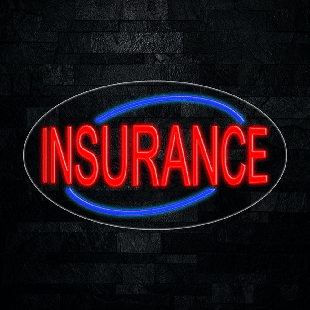 Insurance LED Neon Sign 28"L x 16"H #34049 - Walmart.com