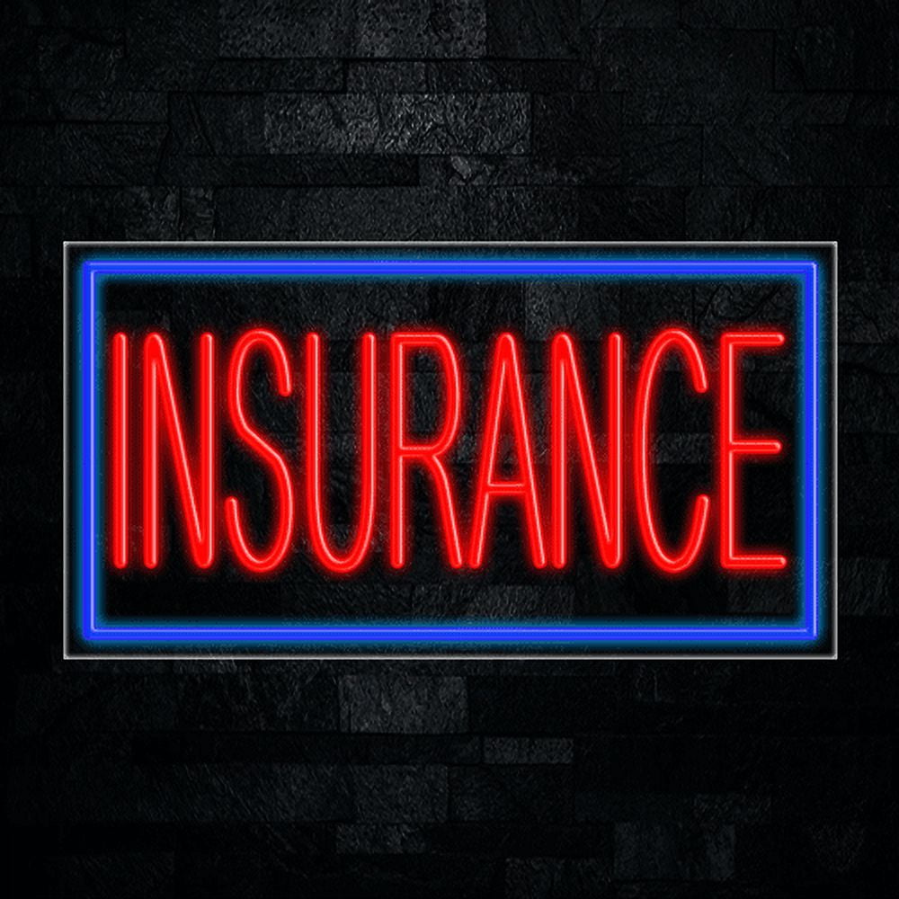 Insurance-LED Neon Sign 33"L x 18"H #31084 - Walmart.com