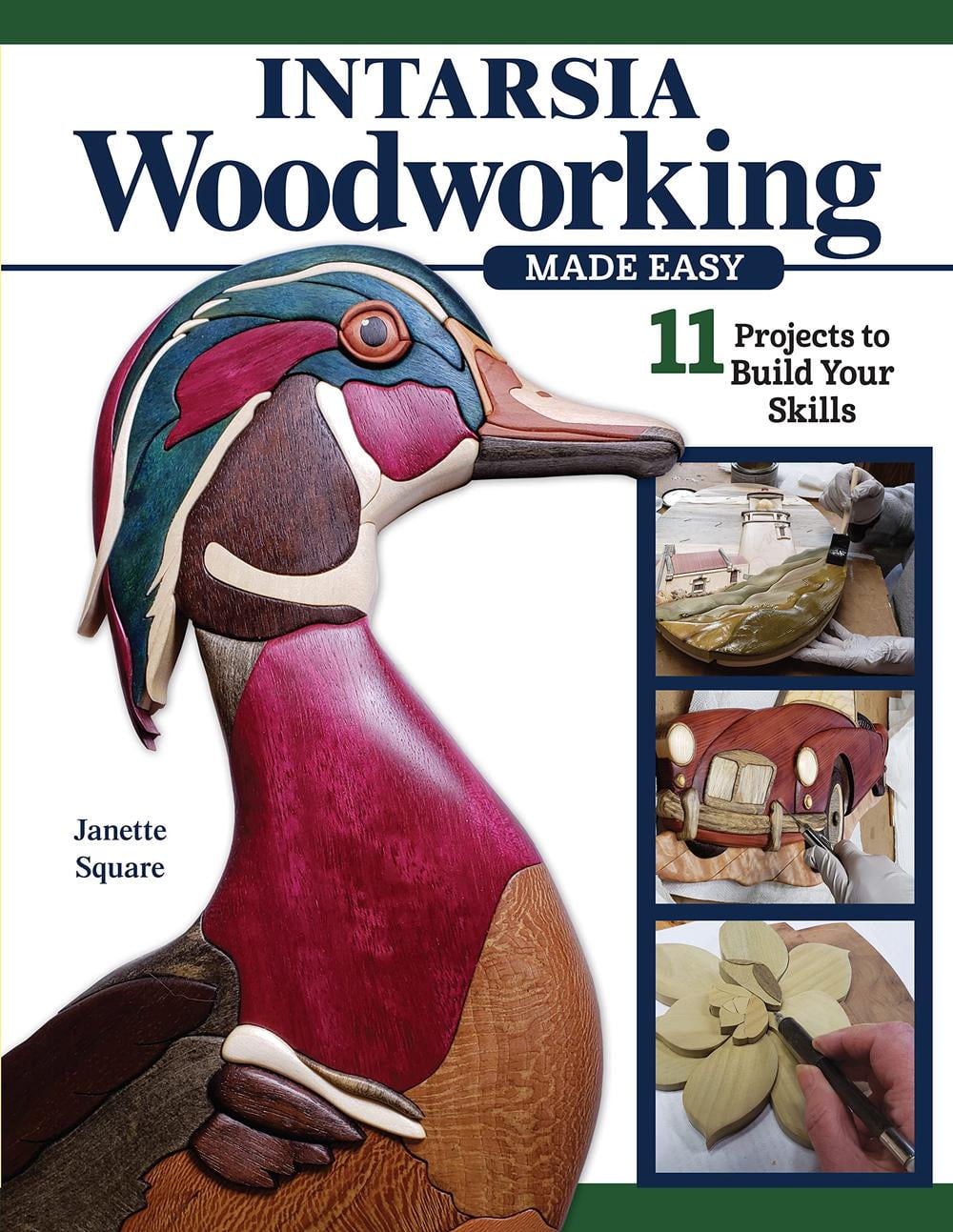 Intarsia Woodworking Made Easy: 11 Projects to Build Your Skills ...