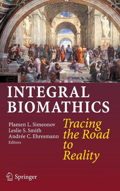 Integral Biomathics: Tracing the Road to Reality (Hardcover) - Walmart ...