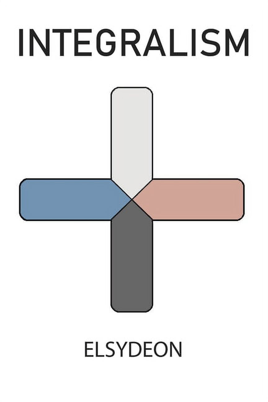 Integralism, (Paperback) - Walmart.com