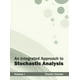 Integrated Approach to Stochastic Analysis: Volume I (Hardcover ...