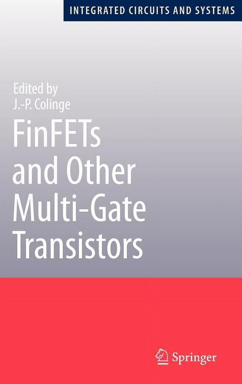 Integrated Circuits and Systems FinFETs and Other Multi-Gate ...