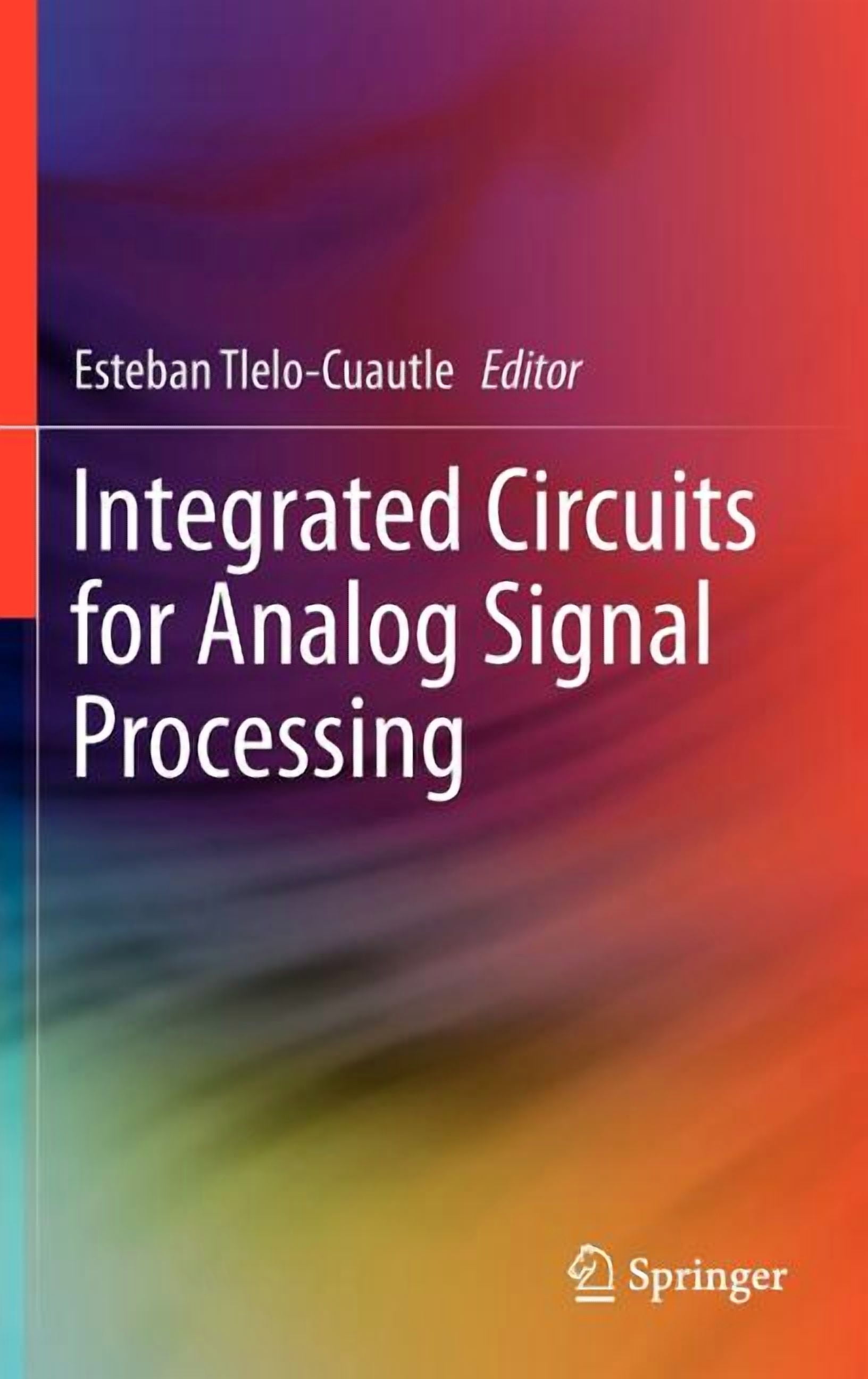 Integrated Circuits for Analog Signal Processing, (Hardcover) - Walmart.com