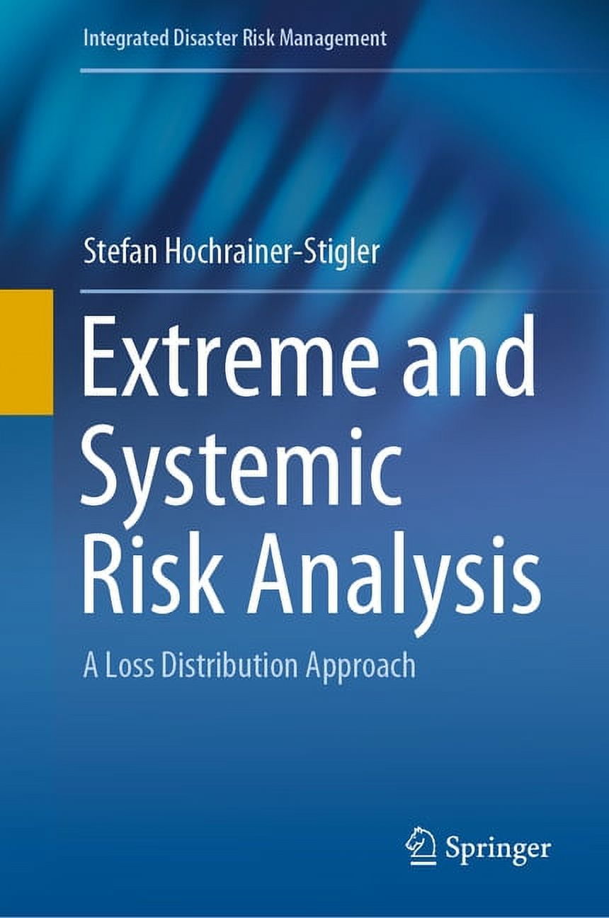 Integrated Disaster Risk Management: Extreme and Systemic Risk Analysis ...