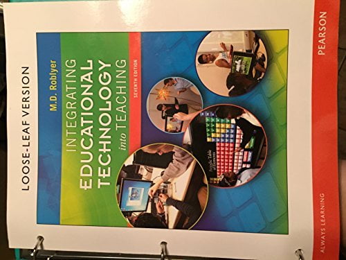 Integrating Educational Technology into Teaching (Paperback) by M. D. Roblyer, Aaron H. Doering ...