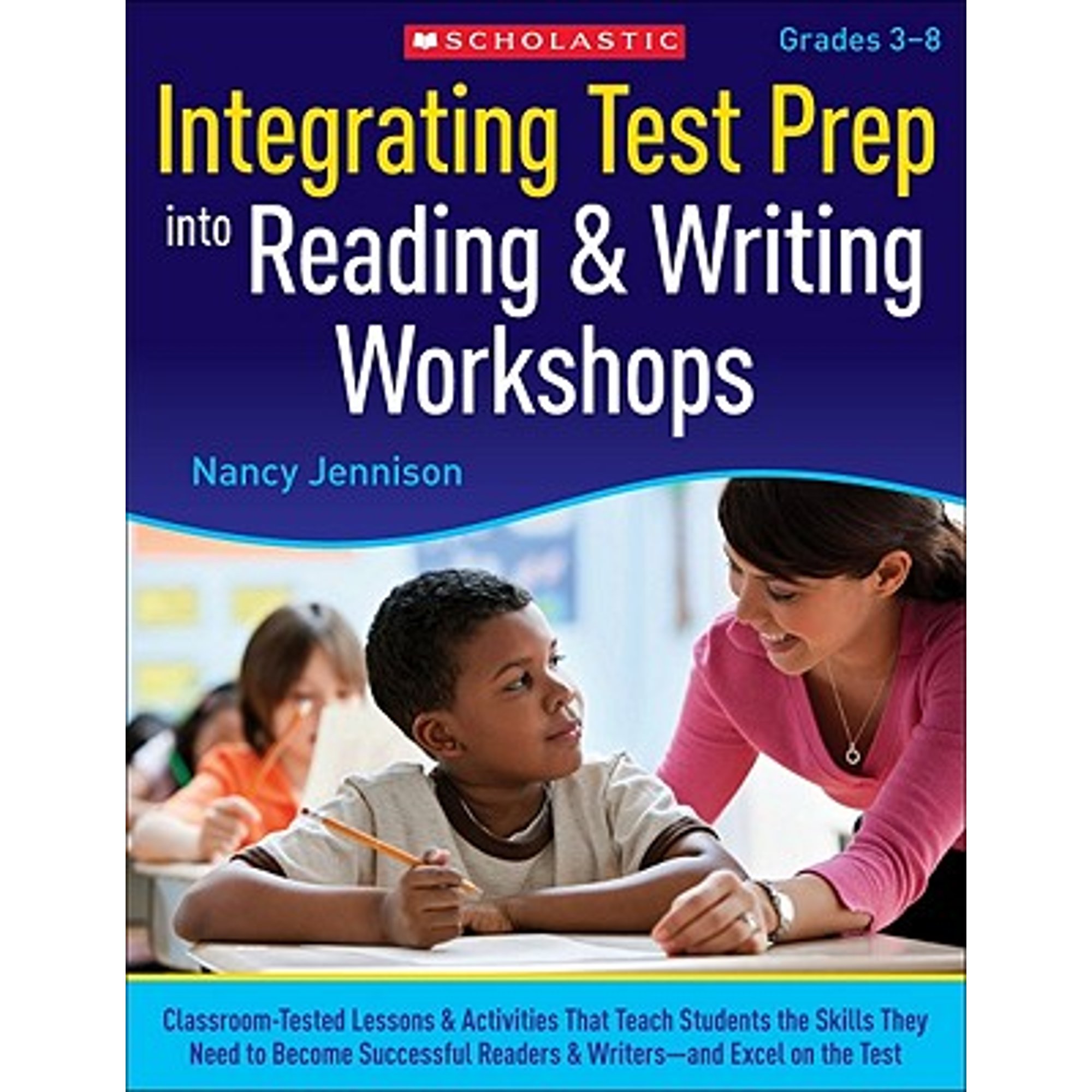 Pre-Owned Integrating Test Prep Into Reading & Writing Workshops ...