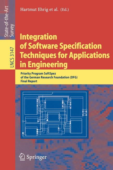 Integration of Software Specification Techniques for Applications in Engineering: Priority ...