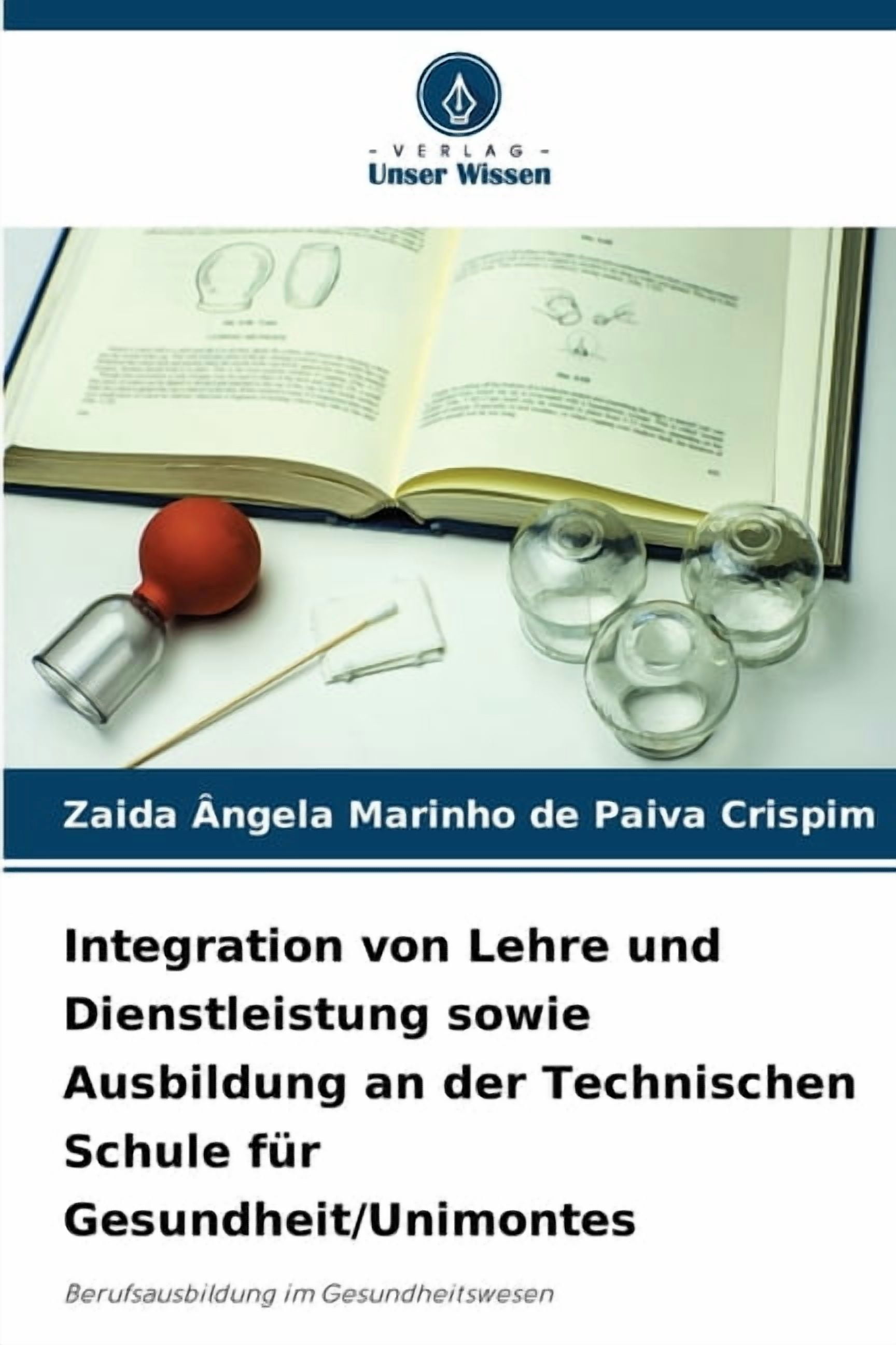 Integration von Lehre und Dienstleistung sowie Ausbildung an der Technischen Schule fÃ¼r ...