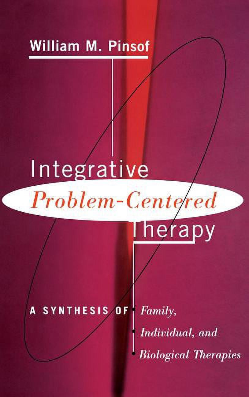 Integrative Problem-Centered Therapy: A Synthesis of Biological ...