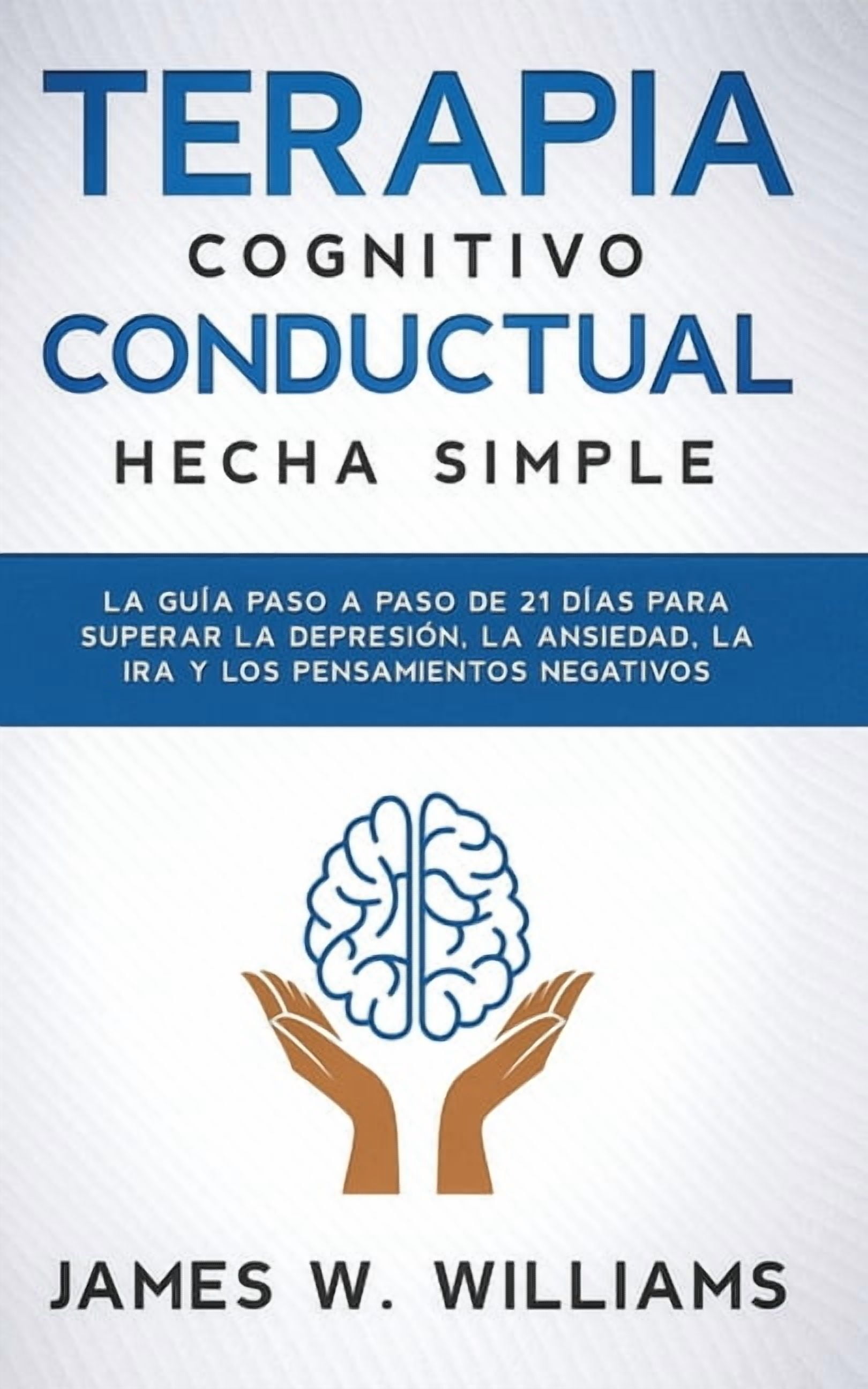 Inteligencia Emocional Práctica: Terapia cognitivo conductual: hecha ...