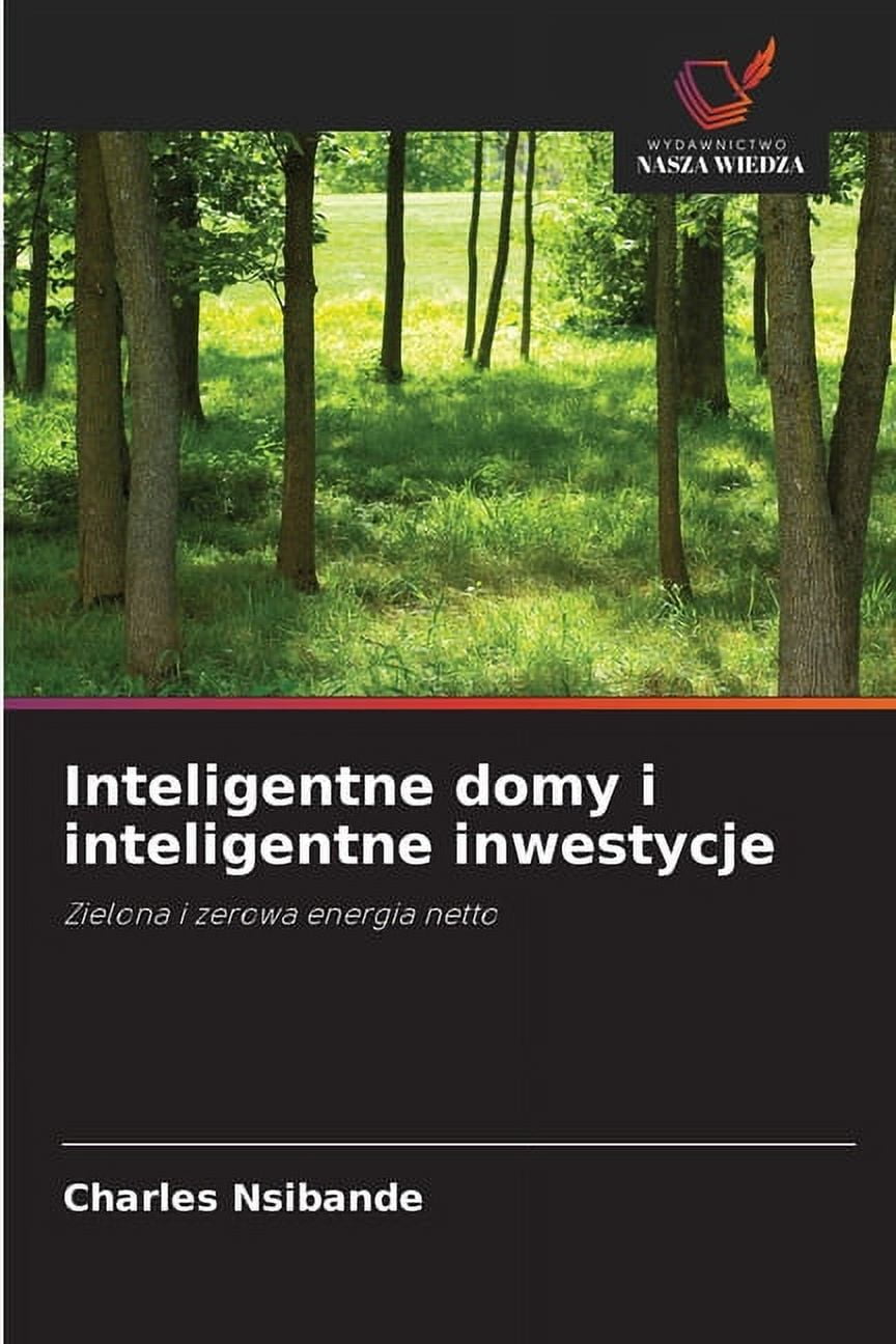 Inteligentne domy i inteligentne inwestycje, (Paperback) - Walmart.com