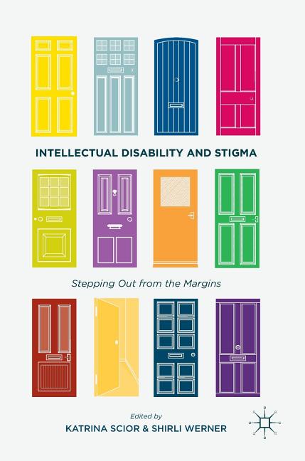 Intellectual Disability and Stigma: Stepping Out from the Margins ...