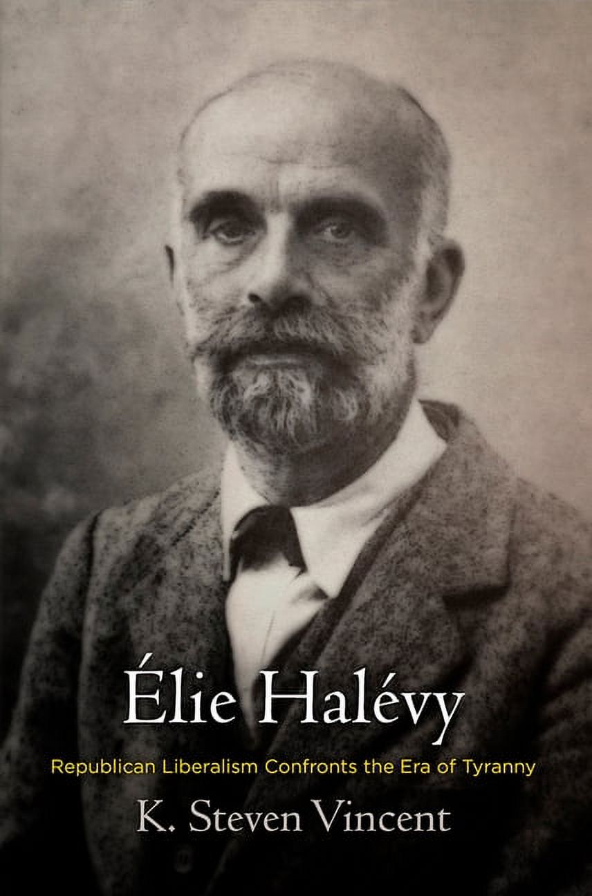 Intellectual History of the Modern Age Ã lie HalÃ©vy: Republican ...