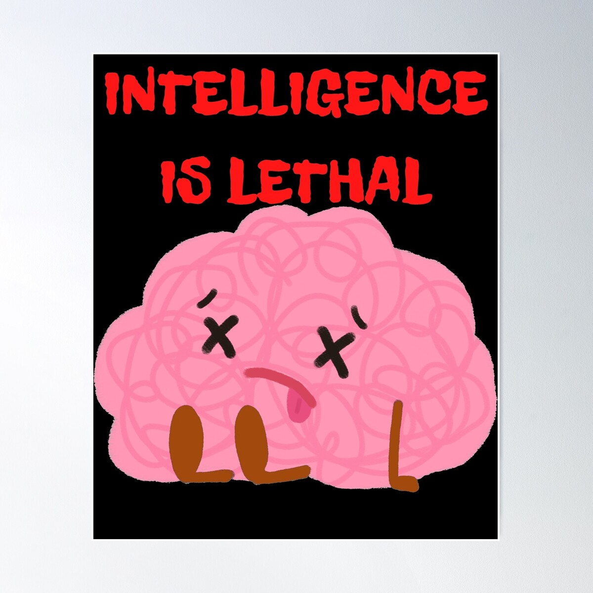 Intelligence Is Lethal Poster Wall Art, Modern Wall Decor For Living ...