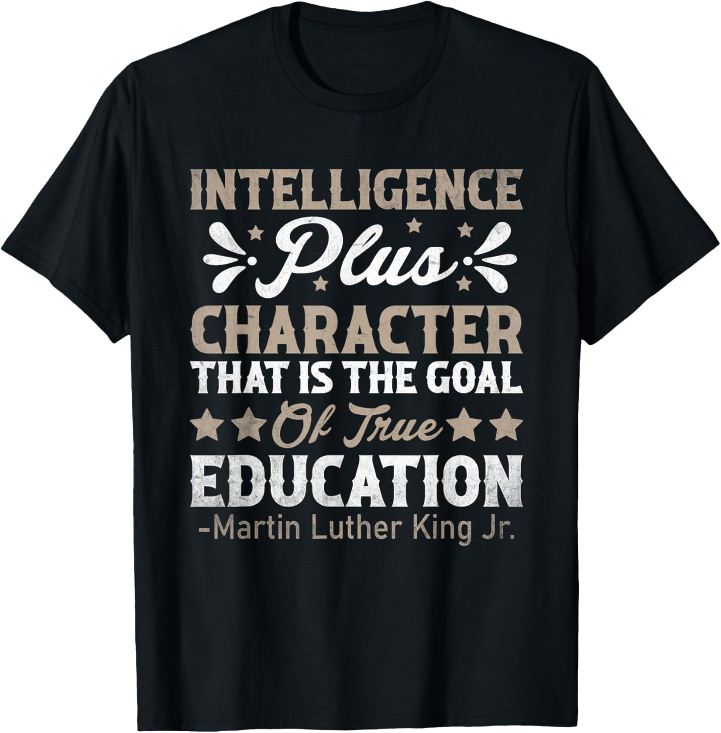 Intelligence Plus Character MLK Day Black History Month BLM T-Shirt ...