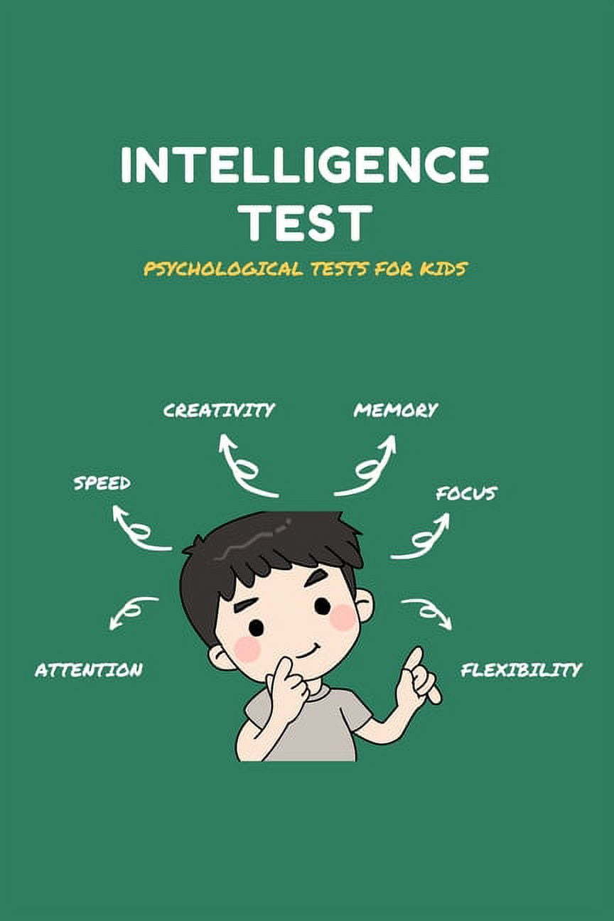Intelligence test: Psychological tests for kids a way to improve the ...