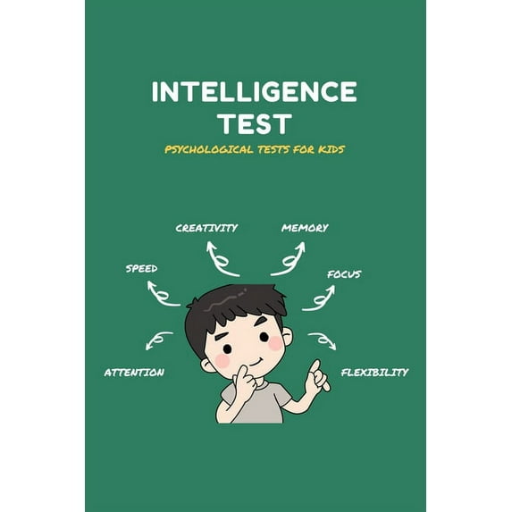 Intelligence test: Psychological tests for kids a way to improve the ...