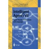 Intelligent Agents VII. Agent Theories Architectures and Languages: 7th ...