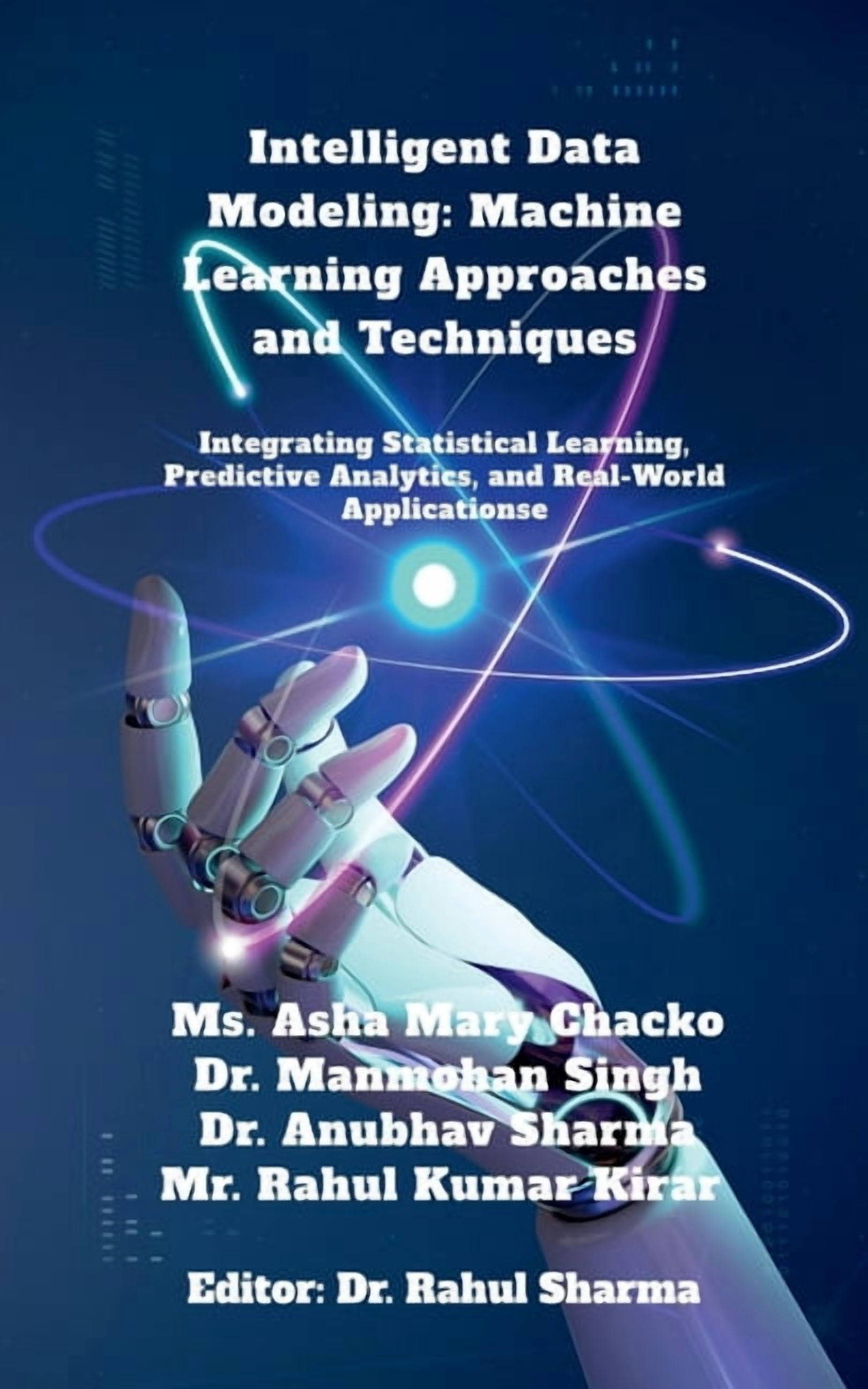 Intelligent Data Modeling: Machine Learning Approaches and Techniques ...