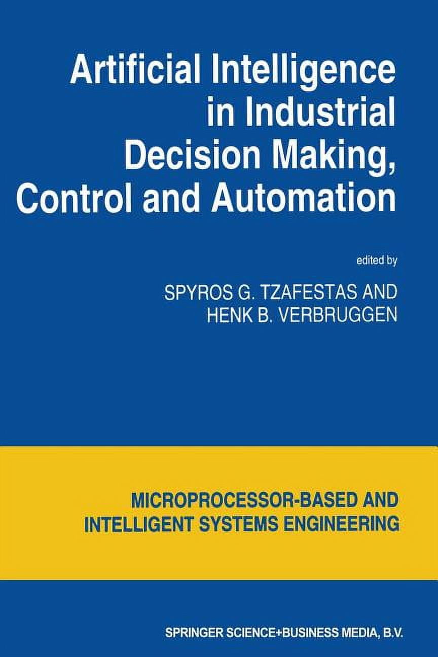 Intelligent Systems, Control and Automation: Science and Eng: Artificial Intelligence in ...
