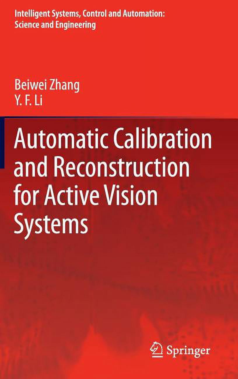 Intelligent Systems, Control and Automation: Science and Eng: Automatic Calibration and ...