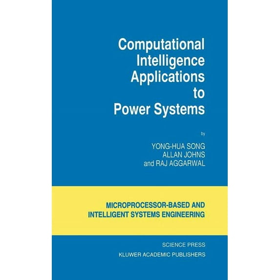 Intelligent Systems, Control and Automation: Science and Eng: Computational Intelligence ...