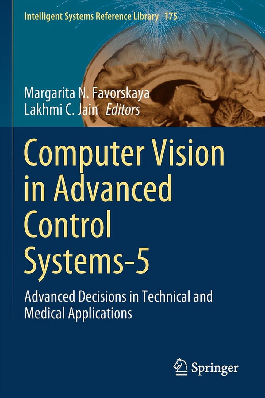 Intelligent Systems Reference Library Computer Vision in Advanced ...