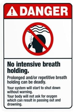 No Intensive Breath Holding Prolonged or Repetitive Breath Holding Can ...